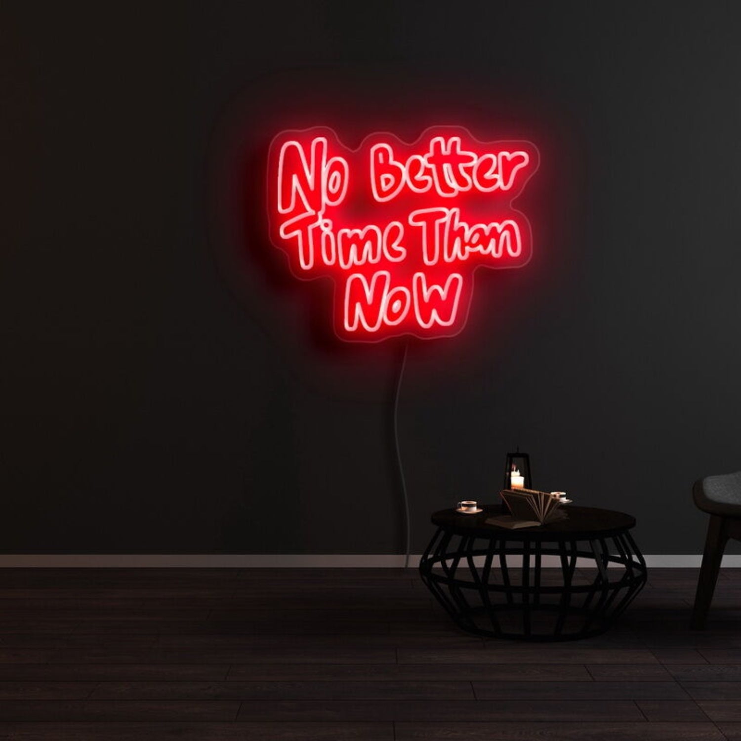 No Better Time Than Now Led Neon Sign - Shineneon