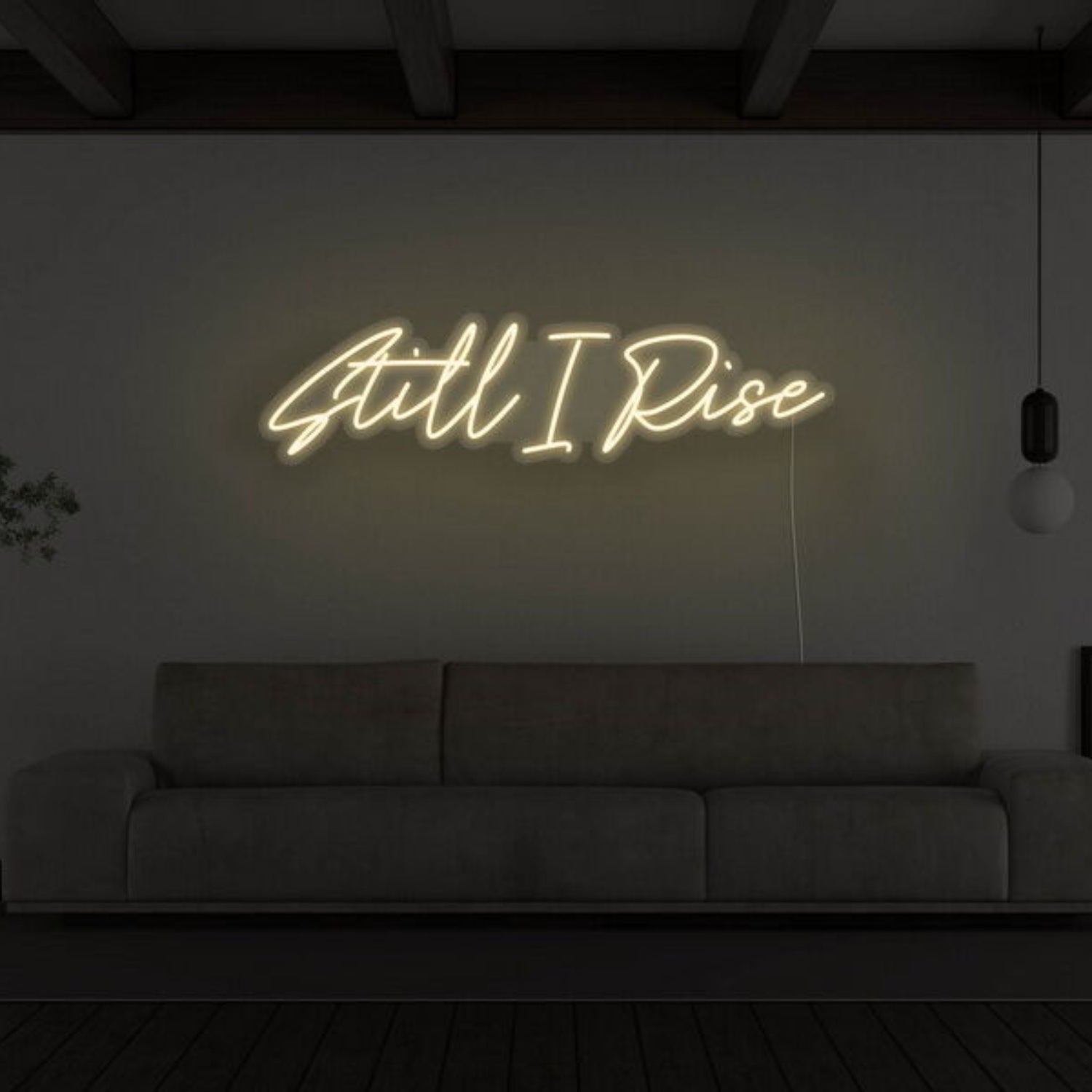 Still I Rise Led Neon Sign For Empowering - Shineneon