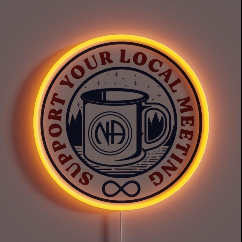 Support Your Local Meeting Na Recovery Rgb Led Neon Sign - Shineneon