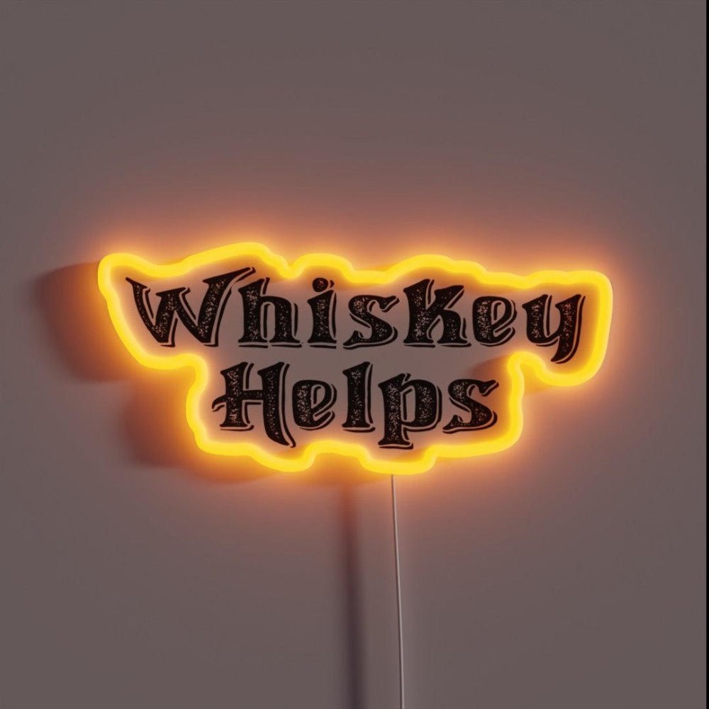 Whiskey Helps Rgb Led Neon Sign - Shineneon